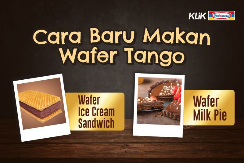 Cara Baru Makan Wafer Tango, Kreasi Resep Wafer Tango King Size - Blog ...
